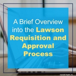 A Brief Overview into the Lawson Requisition and Approval Process