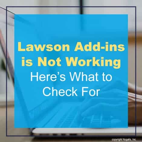 Lawson Add-ins is Not Working, Here’s What to Check For