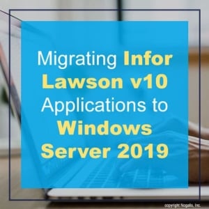 Migrating Infor Lawson v10 Applications to Windows Server 2019 ...
